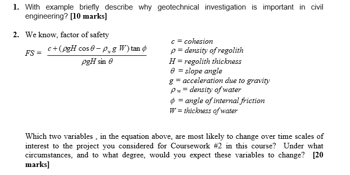 Solved 1. With example briefly describe why geotechnical | Chegg.com