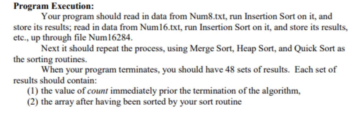 Solved Program Execution: Your program should read in data | Chegg.com