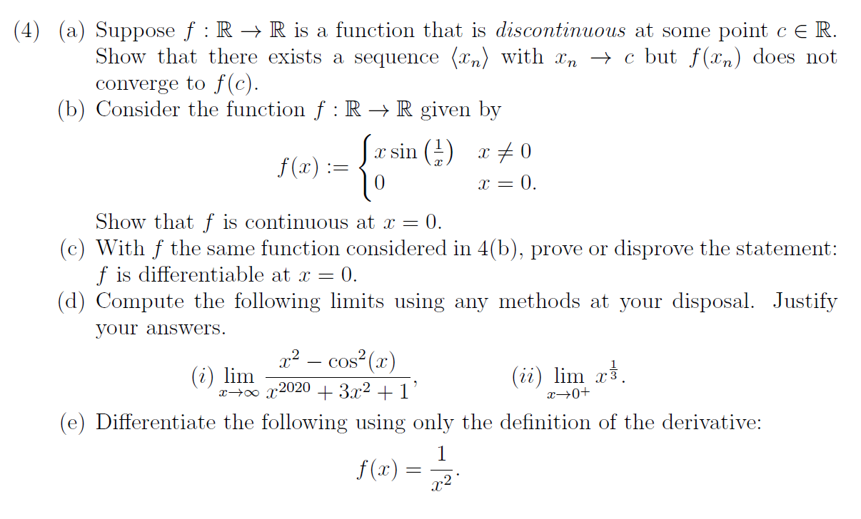 Solved (4) (a) Suppose f:R + R is a function that is | Chegg.com