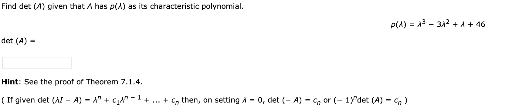 Solved Find det (A) given that A has p(\) as its | Chegg.com