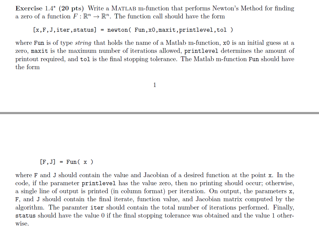 Exercise 1.4∗(20pts) Write a MaTLAB m-function that | Chegg.com