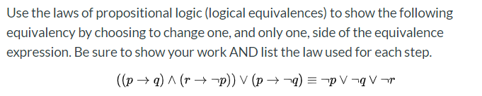 Solved Use the laws of propositional logic (logical | Chegg.com