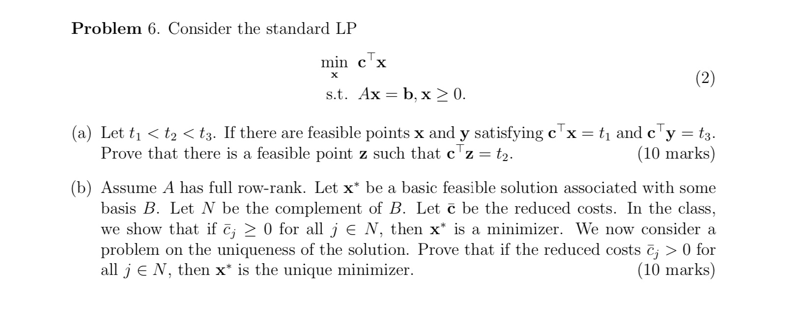 Solved Problem 6. Consider the standard LP minxc⊤x s.t. | Chegg.com
