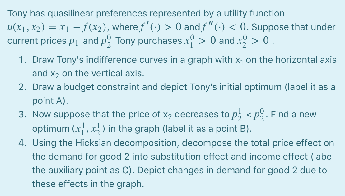 Solved Tony has quasilinear preferences represented by a | Chegg.com