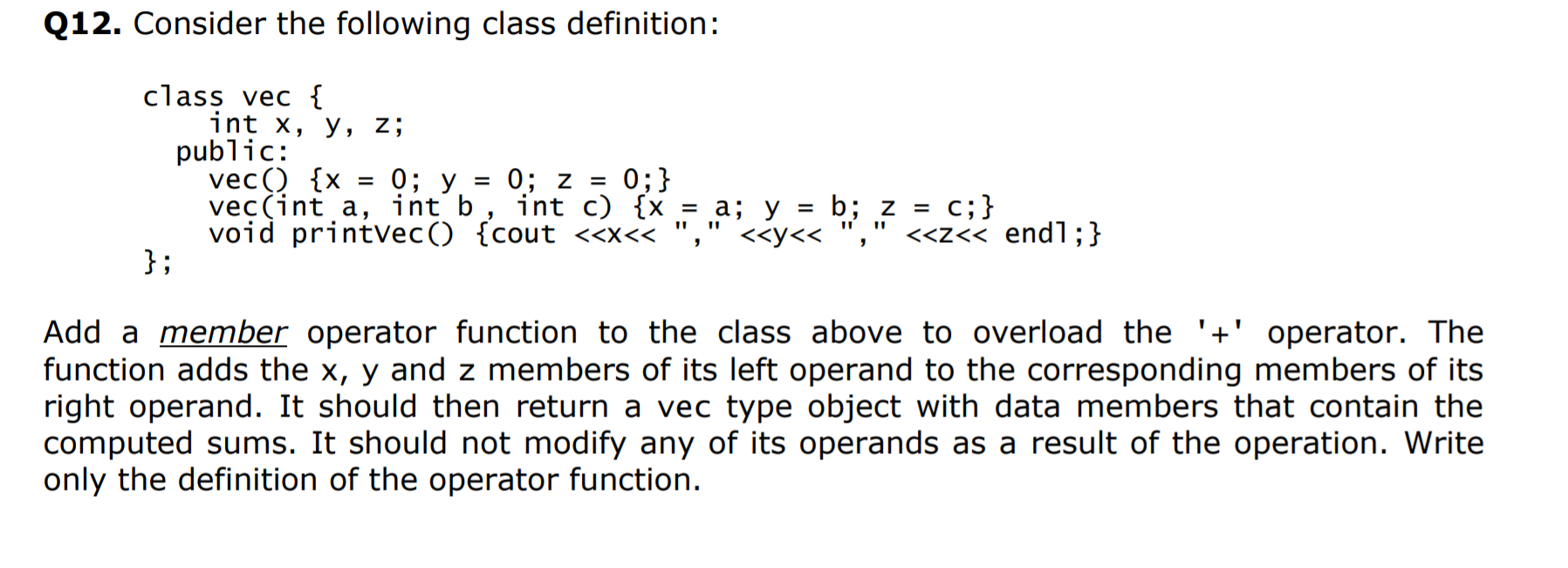 Solved Q12. Consider the following class definition: class | Chegg.com