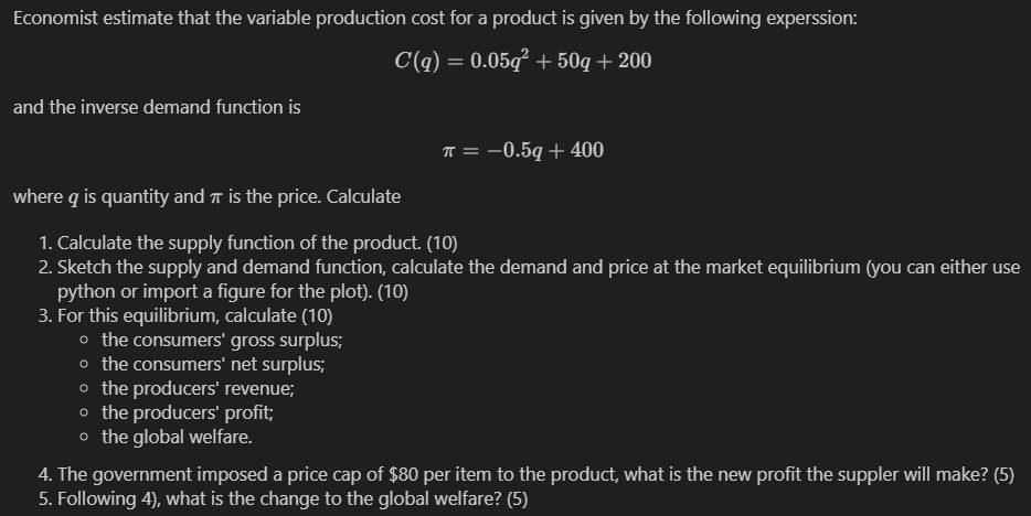Solved Economist estimate that the variable production cost | Chegg.com
