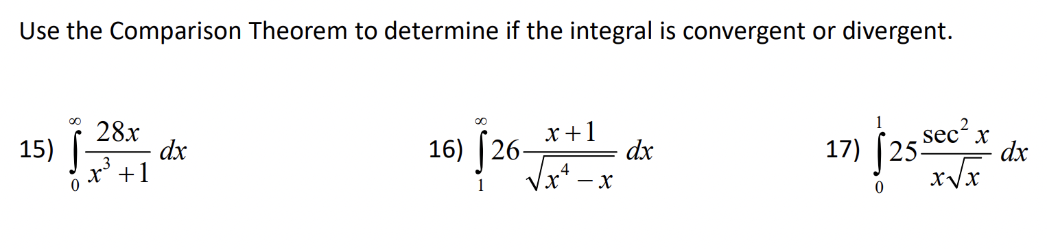 Solved Use the Comparison Theorem to determine if the | Chegg.com