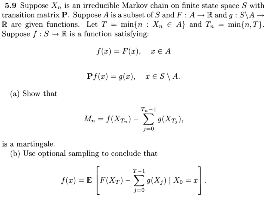 5.9 Suppose Xn is an irreducible Markov chain on | Chegg.com