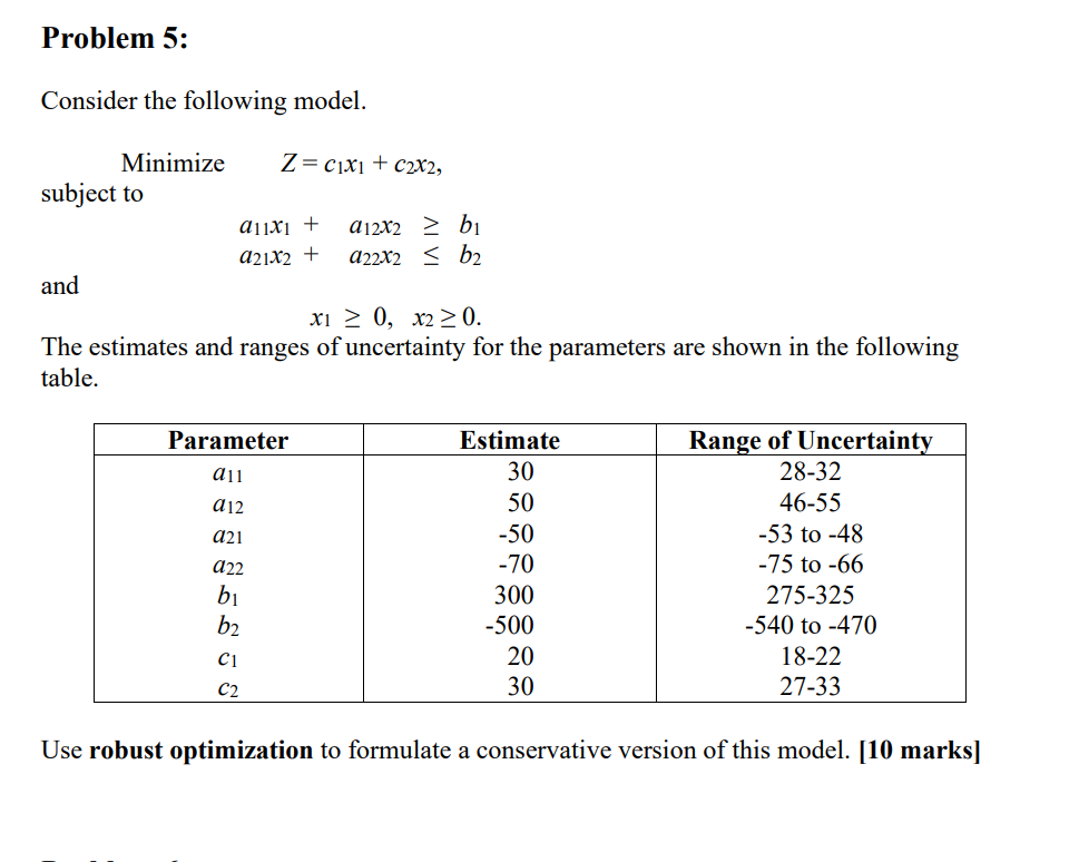 Solved Consider the following model. Minimize subject to | Chegg.com
