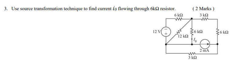 Solved Use source transformation technique to ﻿find current | Chegg.com