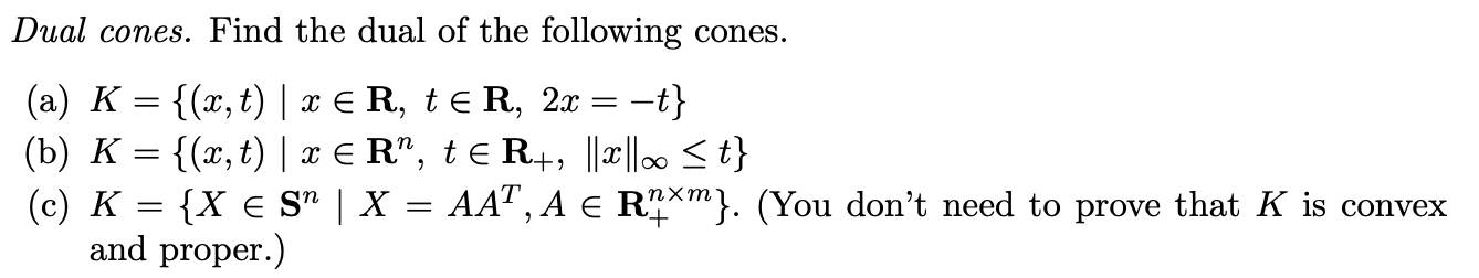 Solved Dual cones. Find the dual of the following | Chegg.com