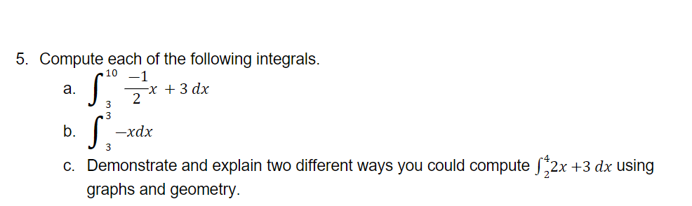 Solved 5. Compute each of the following integrals. a. | Chegg.com