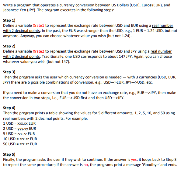 Solved Write a program that operates a currency conversion | Chegg.com