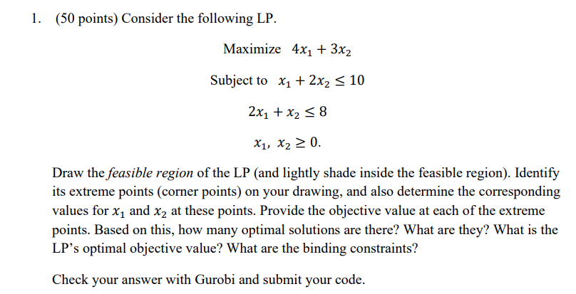 Solved 1. (50 points) Consider the following LP. Maximize | Chegg.com