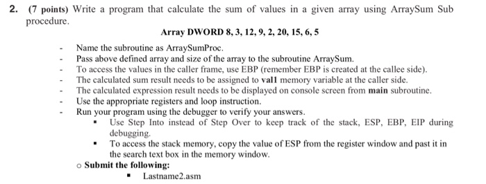 2 7 Points Write Program Calculate Sum Values Given Array Using Arraysum Sub Procedure Arr 7942