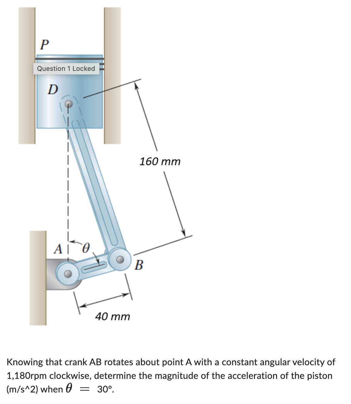 Solved Knowing that crank AB rotates about point A with a | Chegg.com