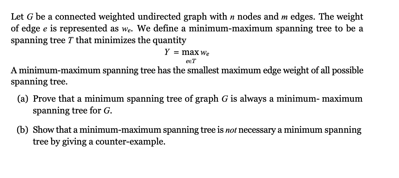 Solved Let G be a connected weighted undirected graph with n | Chegg.com