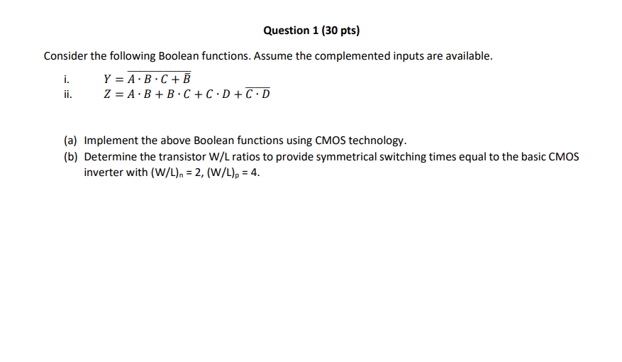 Solved Question 1 (30 pts) Consider the following Boolean | Chegg.com
