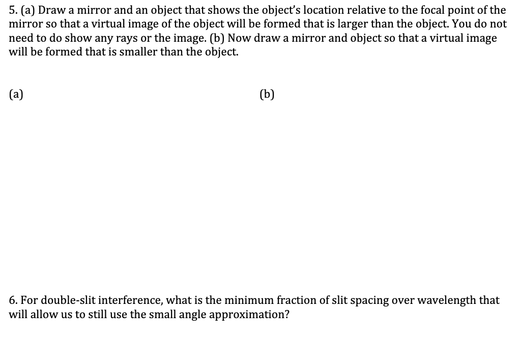 Solved 5. (a) Draw a mirror and an object that shows the | Chegg.com