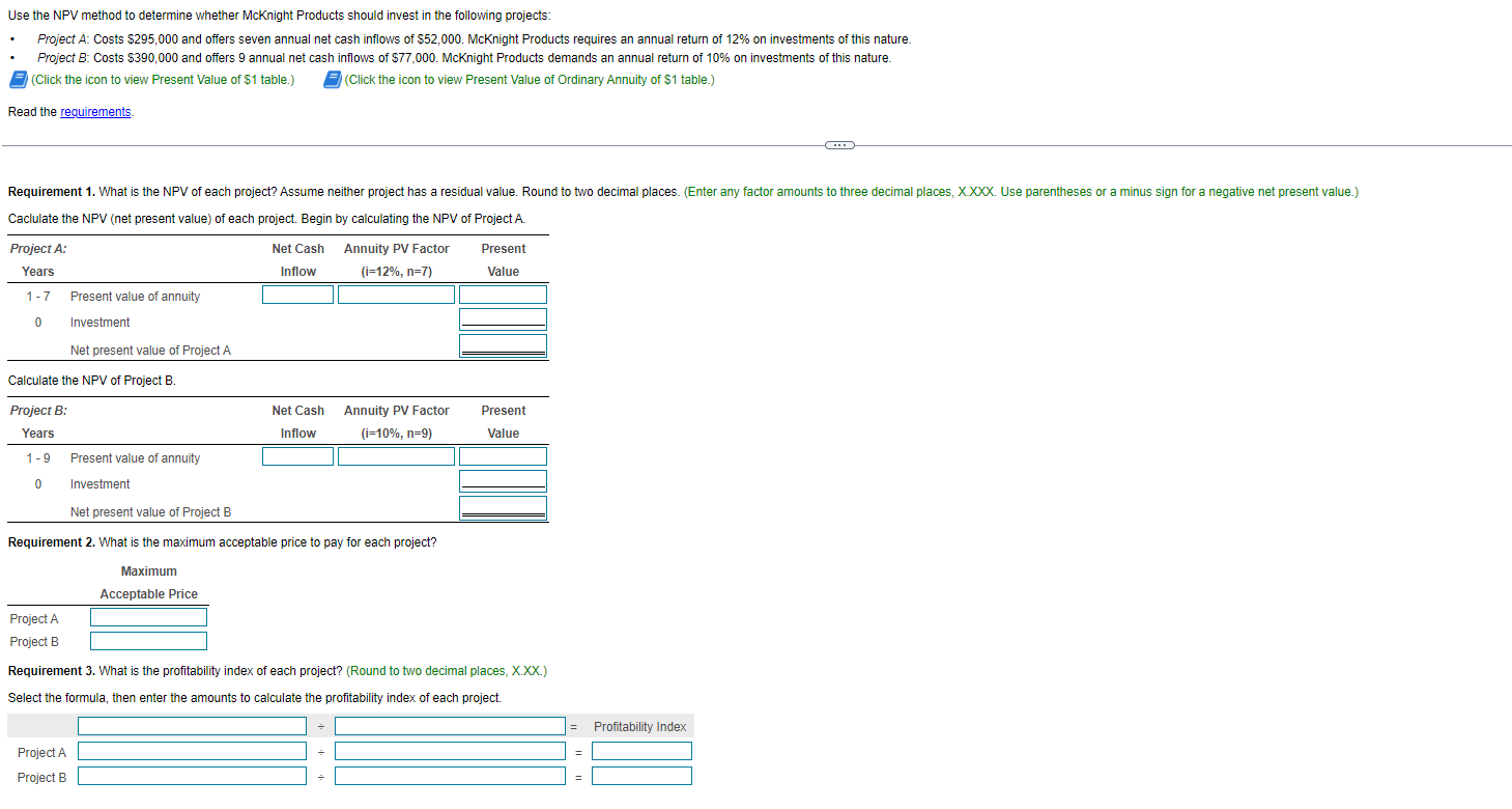 Solved Use the NPV method to determine whether McKnight | Chegg.com