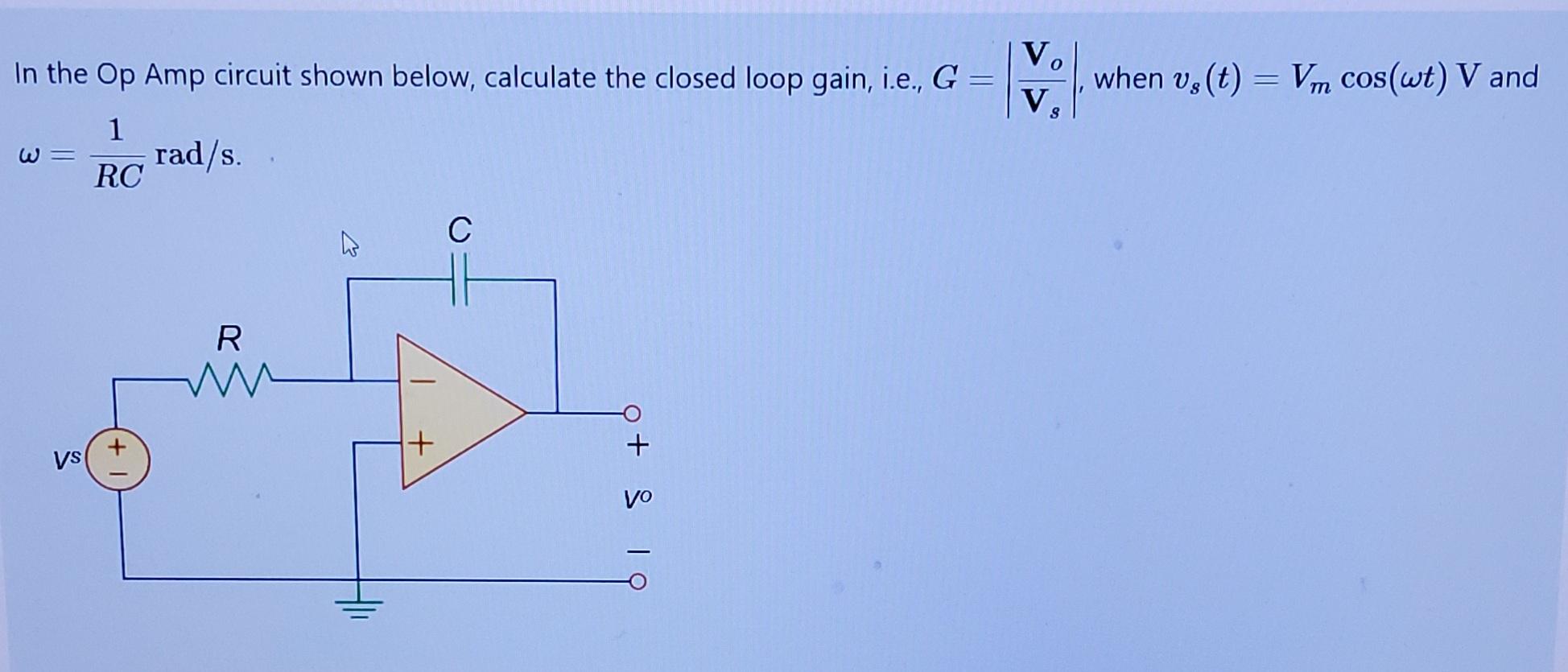 Solved V. V. when vs(t) = = Vm cos(wt) V and In the Op Amp | Chegg.com