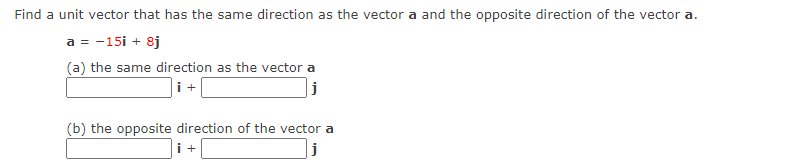Solved Find a unit vector that has the same direction as the | Chegg.com