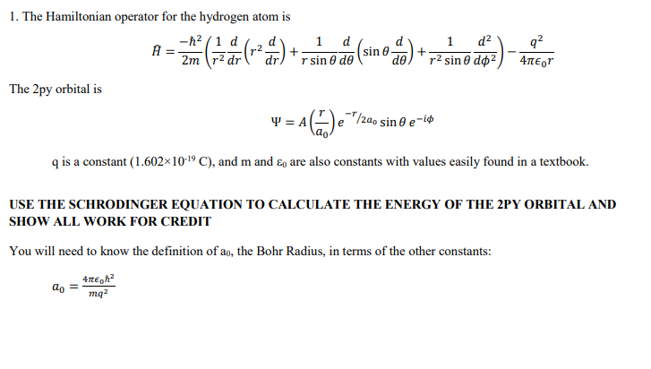 Solved 1. The Hamiltonian operator for the hydrogen atom is | Chegg.com
