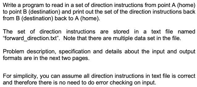 Write a program to read in a set of direction | Chegg.com