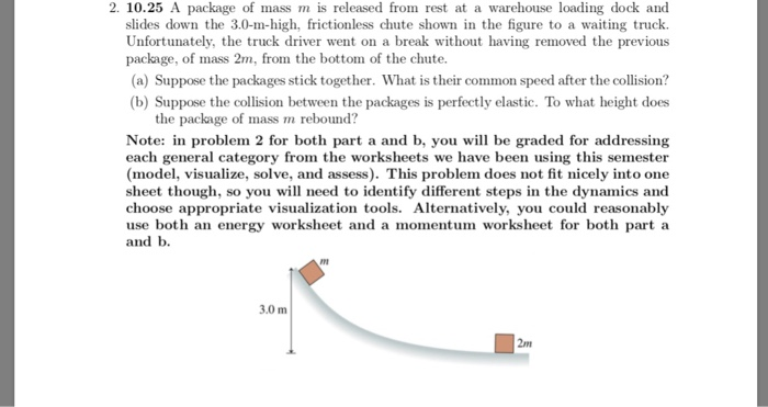 Solved 2. 10.25 A package of mass m is released from rest at | Chegg.com