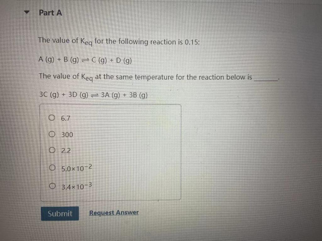 Solved Part A The value of Keq for the following reaction is | Chegg.com