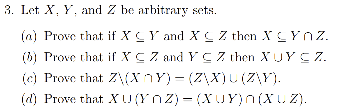 Solved 3. Let X, Y, and Z be arbitrary sets. 2 (a) Prove | Chegg.com