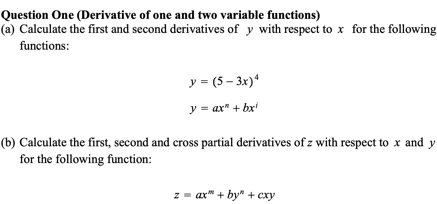 Solved Question One (Derivative of one and two variable | Chegg.com