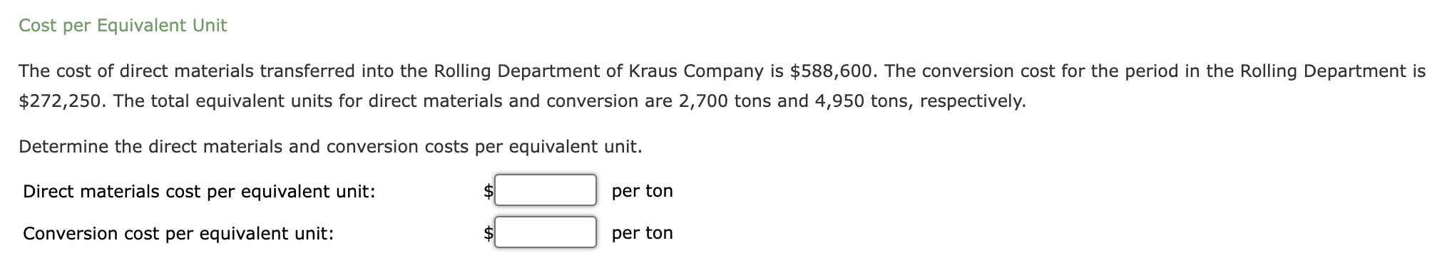 Solved $272,250. The total equivalent units for direct | Chegg.com