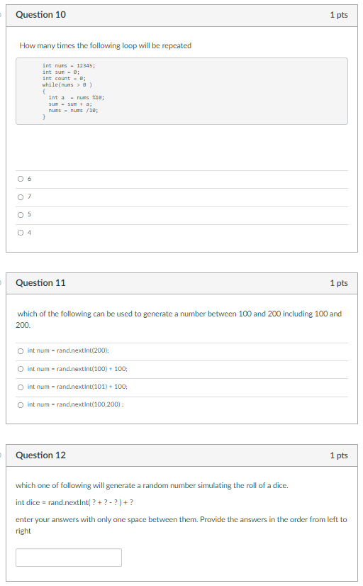 Solved Question 10 1 pts How many times the following loop | Chegg.com