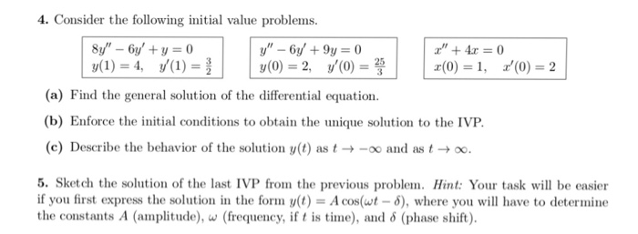 Solved 4. Consider the following initial value problems z', | Chegg.com