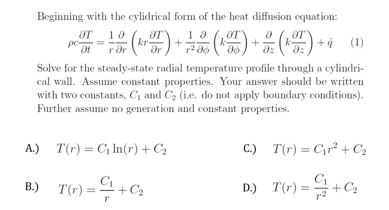 Solved Beginning with the cylidrical form of the heat | Chegg.com