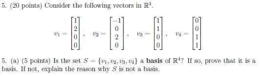Solved 5. (20 points) Consider the following vectors in R4. | Chegg.com