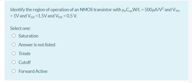 Solved Identify the region of operation of an NMOS | Chegg.com