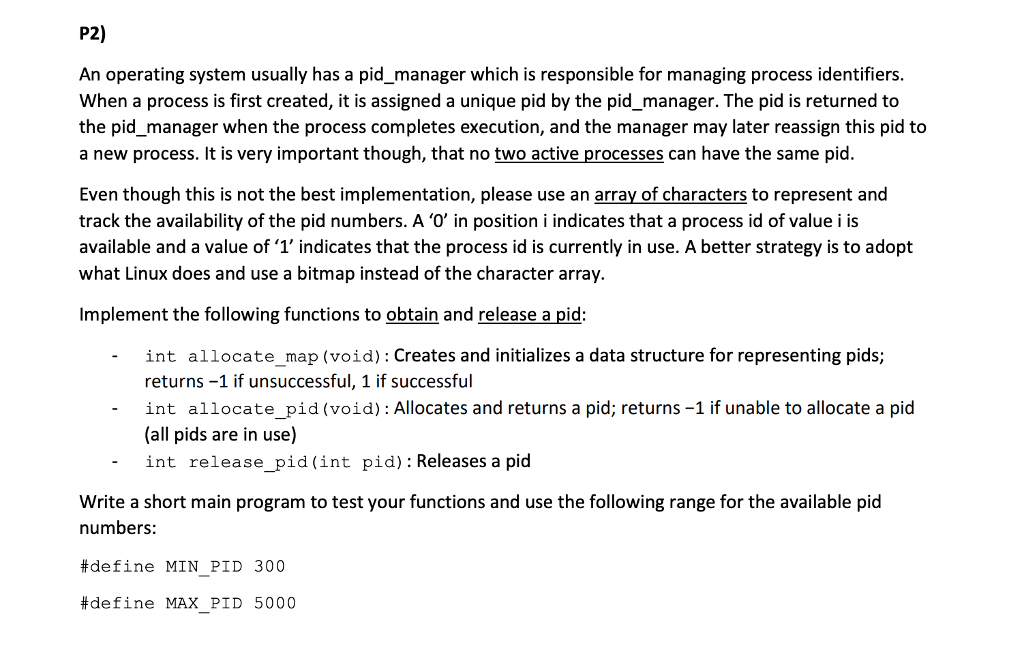 P2) An operating system usually has a pid_manager | Chegg.com