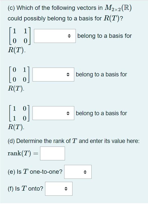 Solved Let T: P2 (R) + M2x2(R) be the linear transformation | Chegg.com