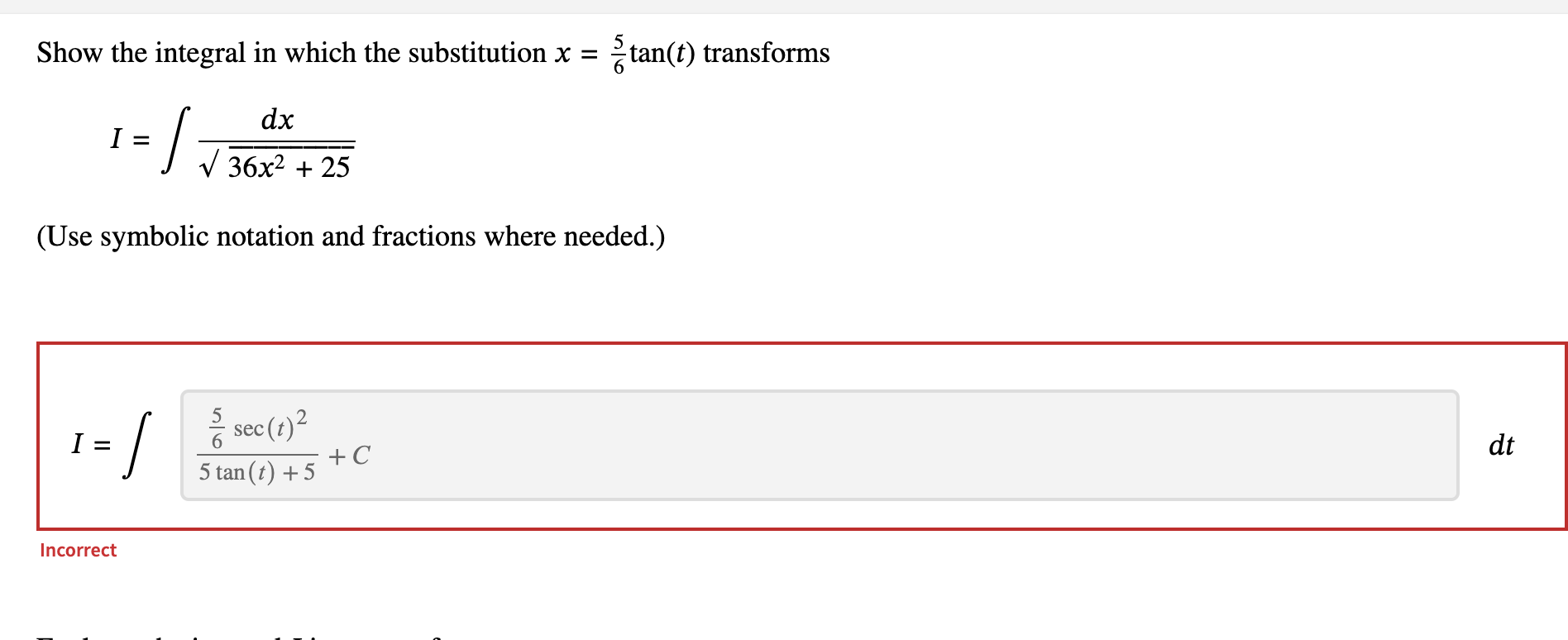 Solved Show the integral in which the substitution | Chegg.com