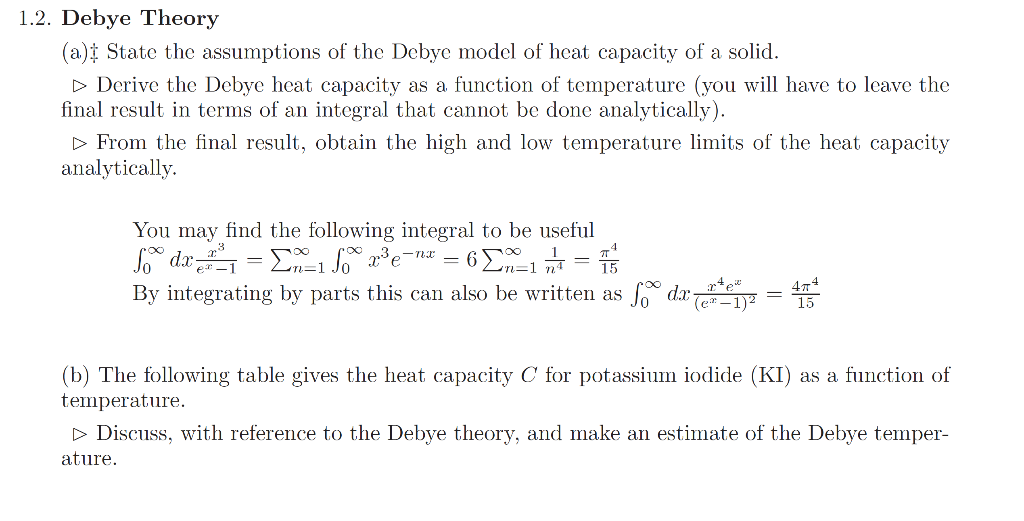 Solved 1.2. Debye Theory (a): State the assumptions of the | Chegg.com