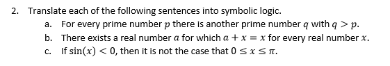 Solved 2. Translate each of the following sentences into | Chegg.com