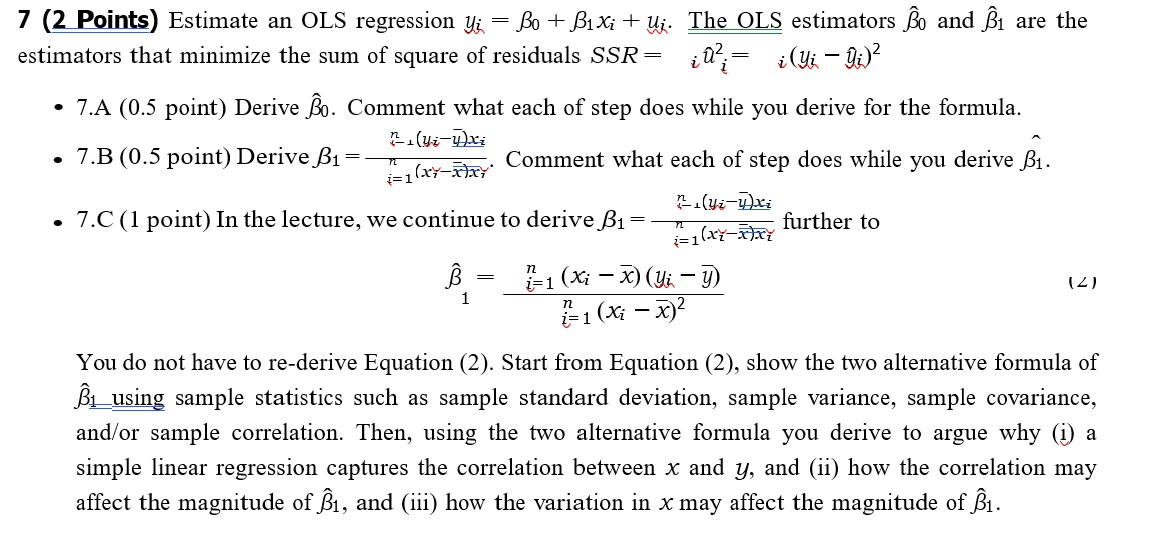 Solved i 7 (2 Points) Estimate an OLS regression Yi = Bo + | Chegg.com
