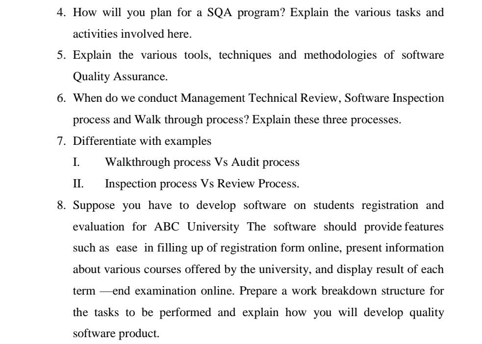 Solved 4. How will you plan for a SQA program? Explain the | Chegg.com