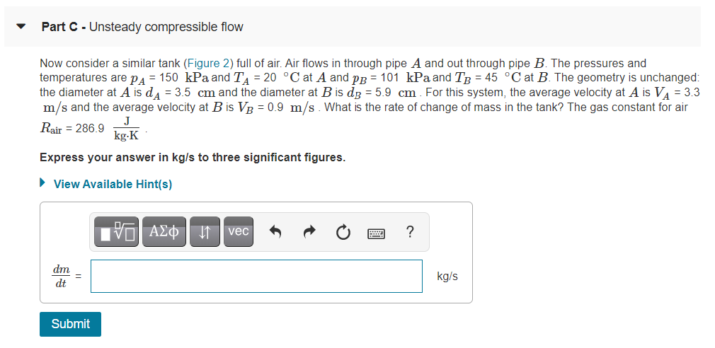 Solved Part C - Unsteady compressible flow Now consider a | Chegg.com