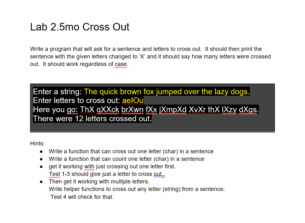 Solved Lab 2.5mo Cross Out Write a program that will ask for | Chegg.com