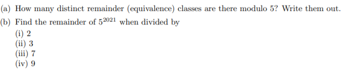 Solved (a) How many distinct remainder (equivalence) classes | Chegg.com