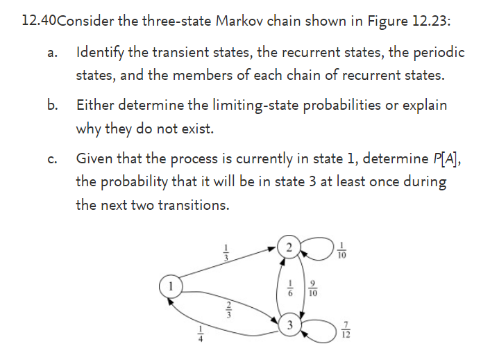 Solved 12.40Consider the three-state Markov chain shown in | Chegg.com