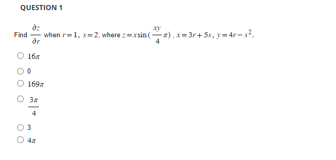 Solved QUESTION 1Find delzdelr ﻿when r=1,s=2, ﻿where | Chegg.com